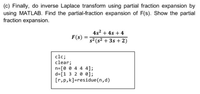 Solved (c) Finally, do inverse Laplace transform using | Chegg.com