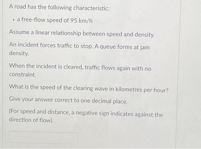 Solved A road has the following characteristic: • a | Chegg.com