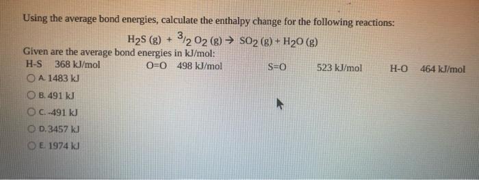 Solved Using the average bond energies, calculate the | Chegg.com