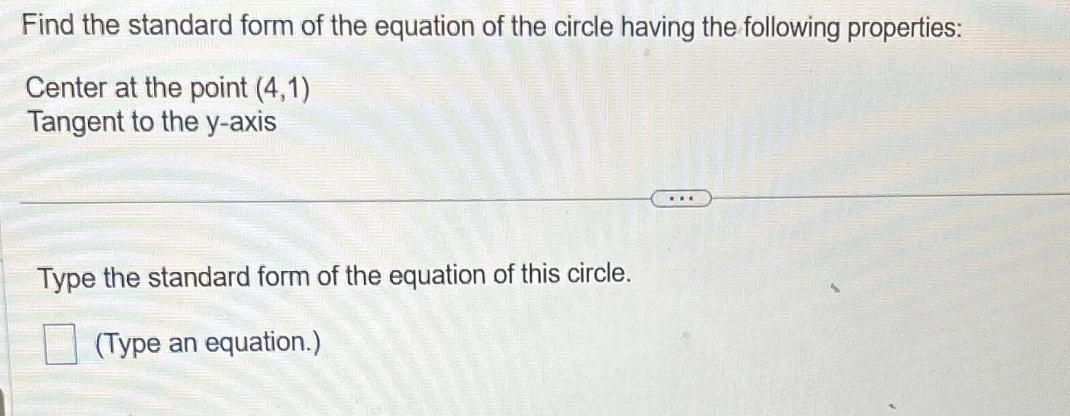 Solved Find the standard form of the equation of the circle | Chegg.com
