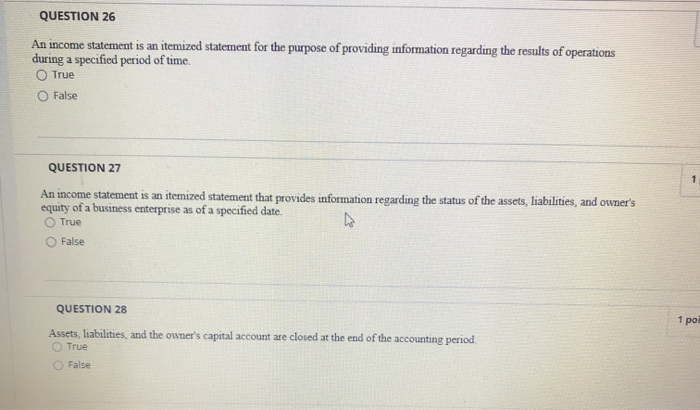 Solved QUESTION 26 An income statement is an itemized | Chegg.com