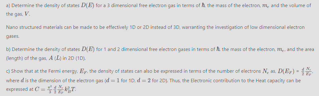 Solved a) ﻿Determine the density of states D(E) ﻿for a 3 | Chegg.com