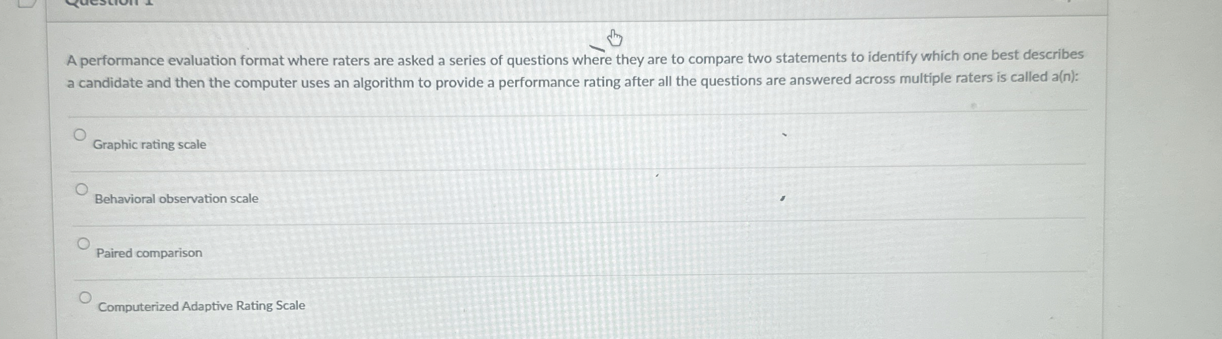 Solved A performance evaluation format where raters are | Chegg.com