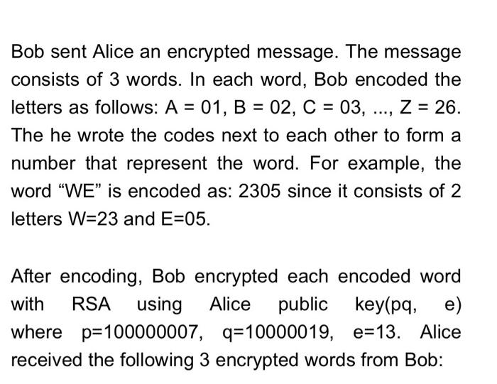 Solved Bob sent Alice an encrypted message. The message | Chegg.com