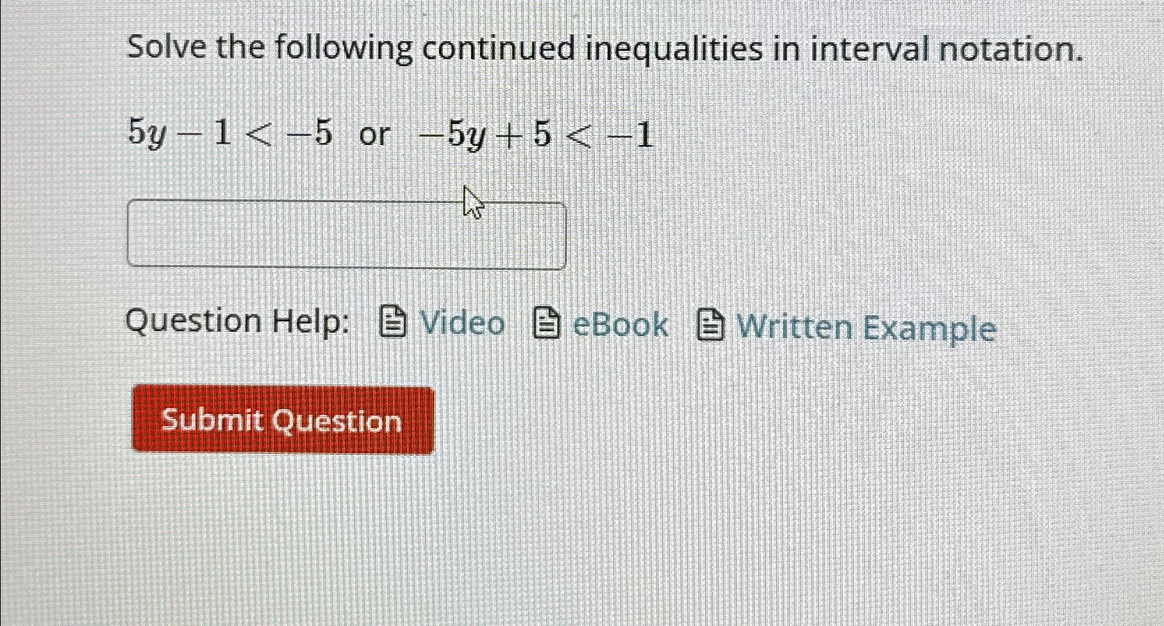 Solved Solve the following continued inequalities in | Chegg.com