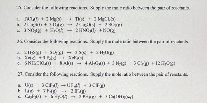 Solved 25. Consider the following reactions. Supply the mole | Chegg.com