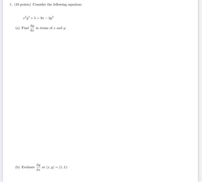 Solved 1. (10 points) Consider the following equation: x³y³ | Chegg.com