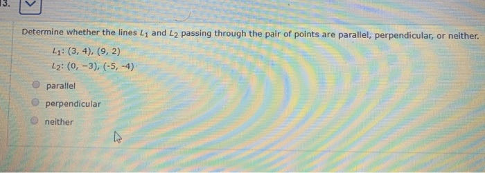 Solved Determine whether the lines L1 and L2 passing through | Chegg.com