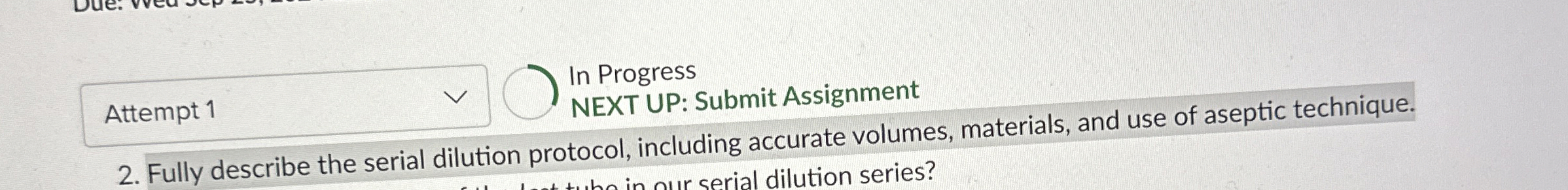 Solved Flly describe the serial dilution protocol, including | Chegg.com