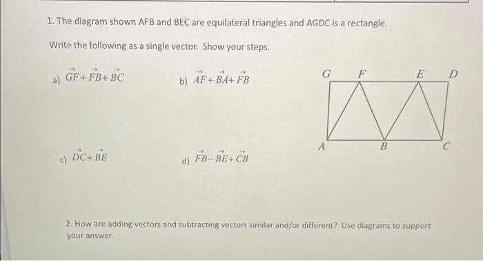 Solved 1. The diagram shown AFB and BEC are equilateral | Chegg.com