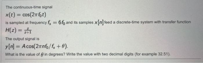 Solved The continuous-time signal x(t)=cos(2πf0t) is sampled | Chegg.com