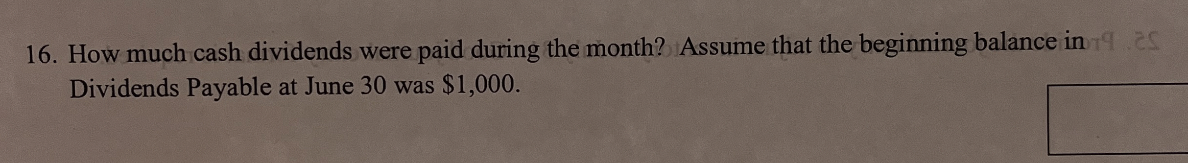 Solved How much cash dividends were paid during the month? | Chegg.com