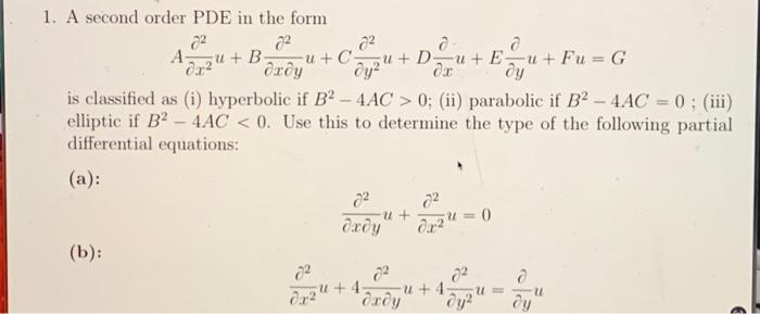 Solved 1. A second order PDE in the form | Chegg.com