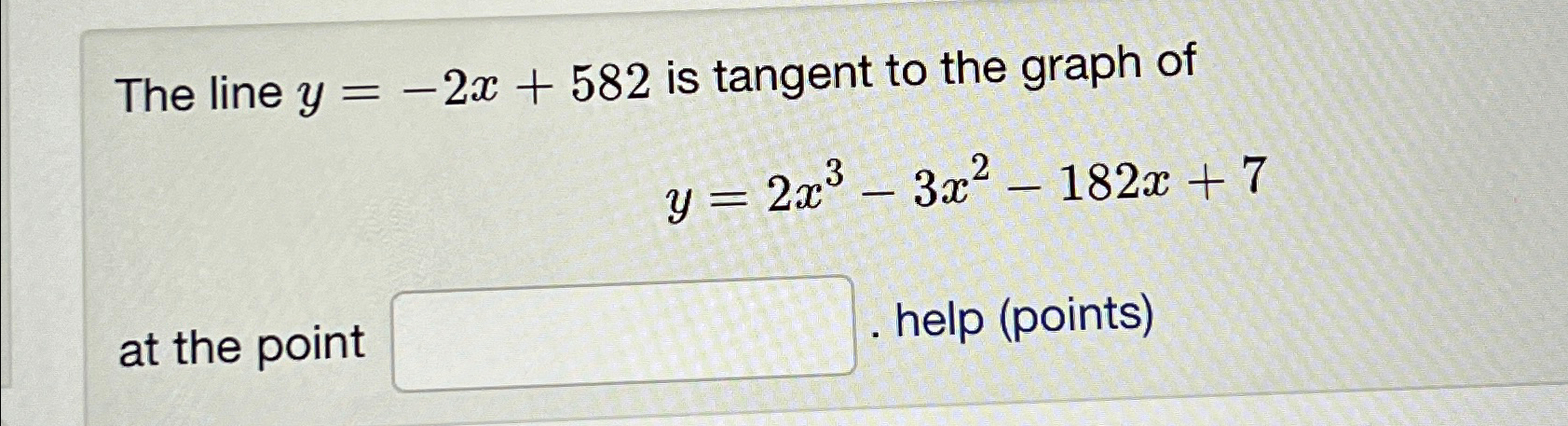 Solved The line y=-2x+582 ﻿is tangent to the graph | Chegg.com