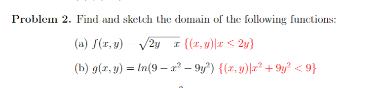 Problem 2. ﻿Find and sketch the domain of the | Chegg.com