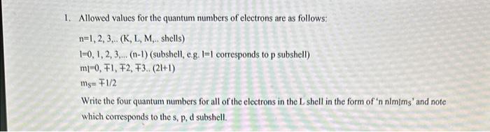 Solved 1. Allowed values for the quantum numbers of | Chegg.com