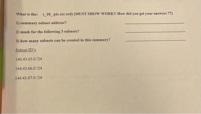 Solved What is the: (10_pts ext crd) (MUST SHOW WORK!! How | Chegg.com