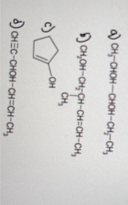 Solved CH3−CHOH−CHOH−CH5−CH2 | Chegg.com