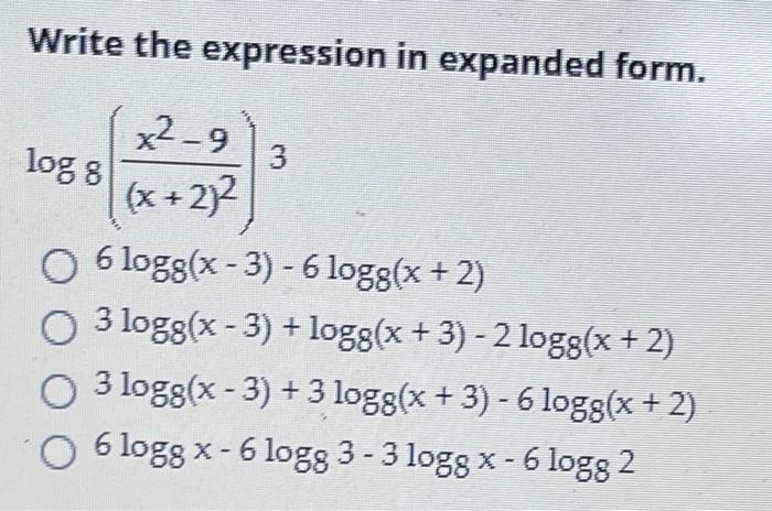 Solved Write the expression in expanded form. log 8 ²-9 x 2) | Chegg.com