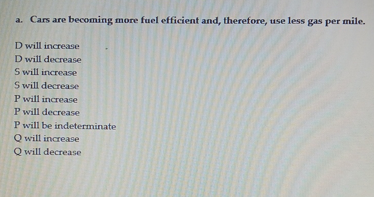 Solved a. ﻿Cars are becoming more fuel efficient and, | Chegg.com