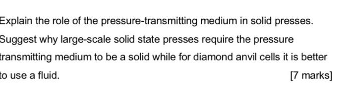 Solved Explain the role of the pressure-transmitting medium | Chegg.com