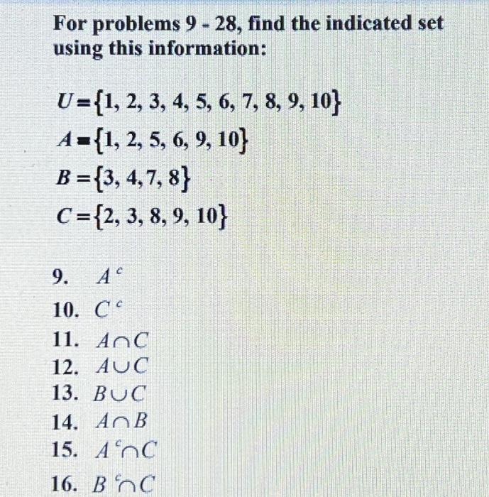 Solved For problems 9 - 28, find the indicated set using | Chegg.com