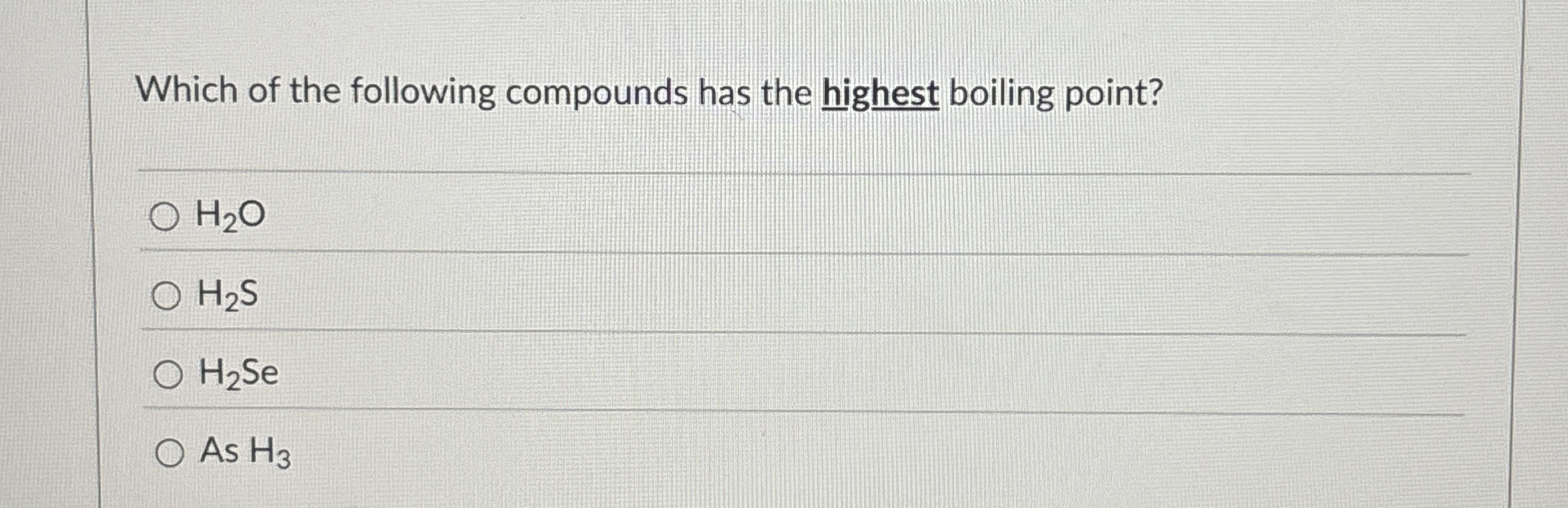 Solved Which of the following compounds has the highest | Chegg.com