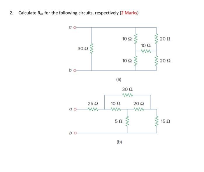 Solved 2. Calculate Rab for the following circuits, | Chegg.com