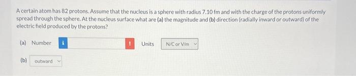 Solved A certain atom has 82 protons. Assume that the | Chegg.com