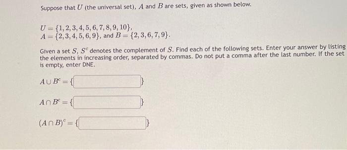 Solved Suppose that U (the universal set), A and B are sets, | Chegg.com