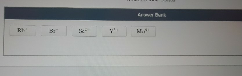 Solved Arrange the ions from largest to smallest. Largest | Chegg.com