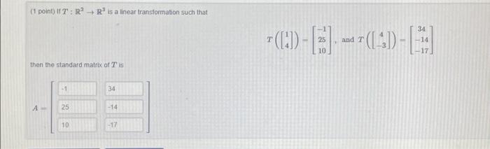 Solved (1 point) If \\( T: \\mathbb{R}^{2} \\rightarrow | Chegg.com