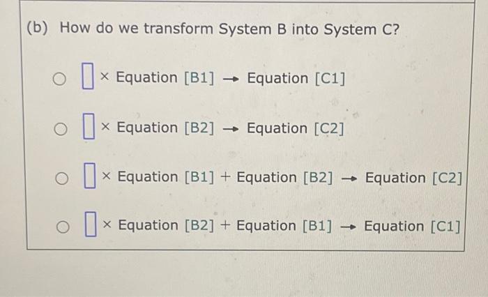 Consider The Following Three Systems Of Linear