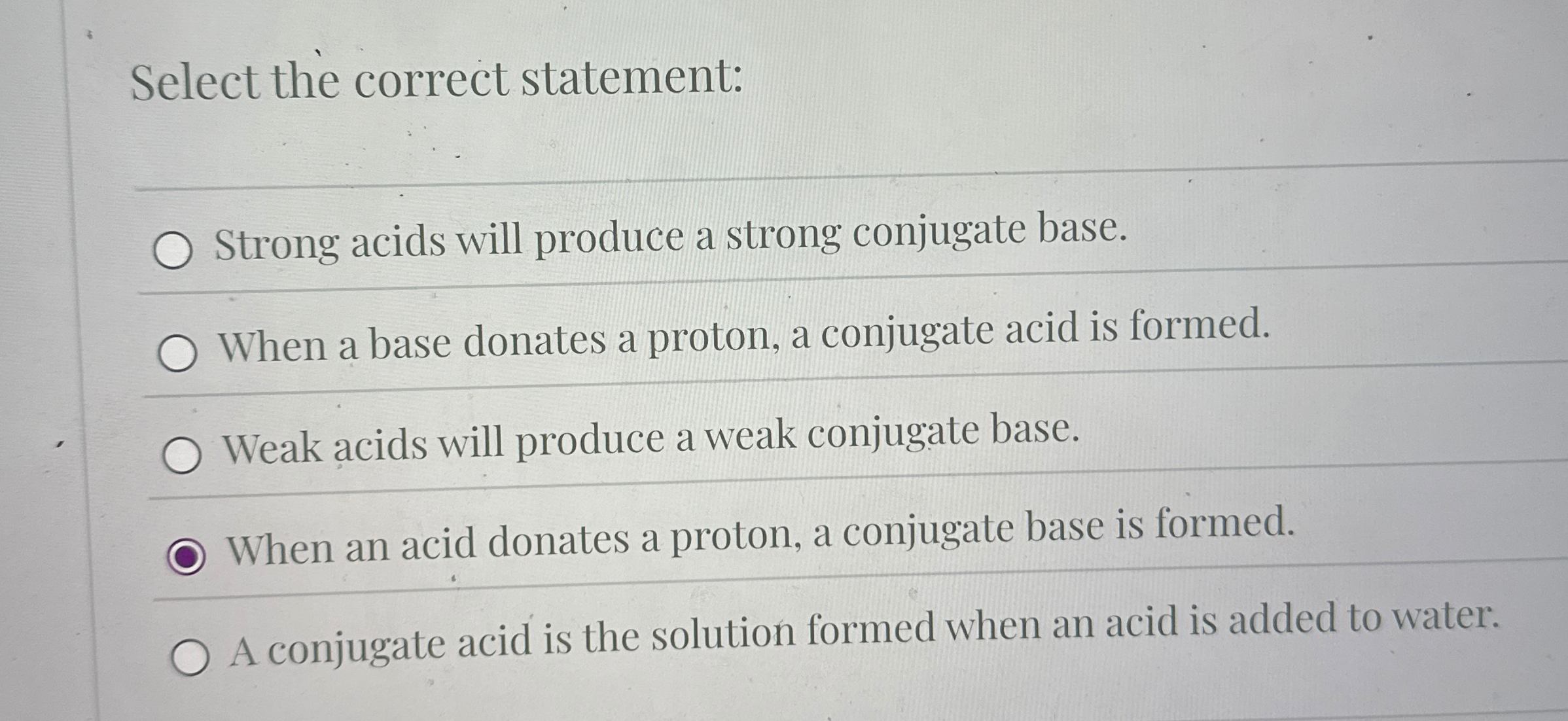 Solved Select the correct statement:Strong acids will | Chegg.com