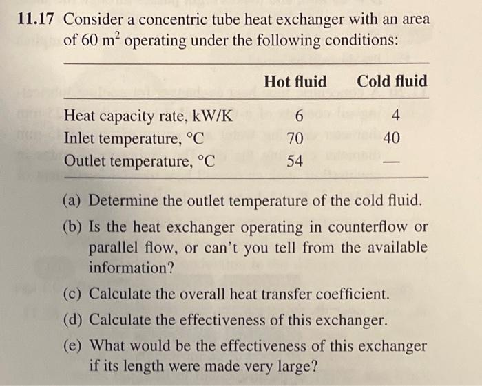 Solved 11.17 Consider a concentric tube heat exchanger with | Chegg.com
