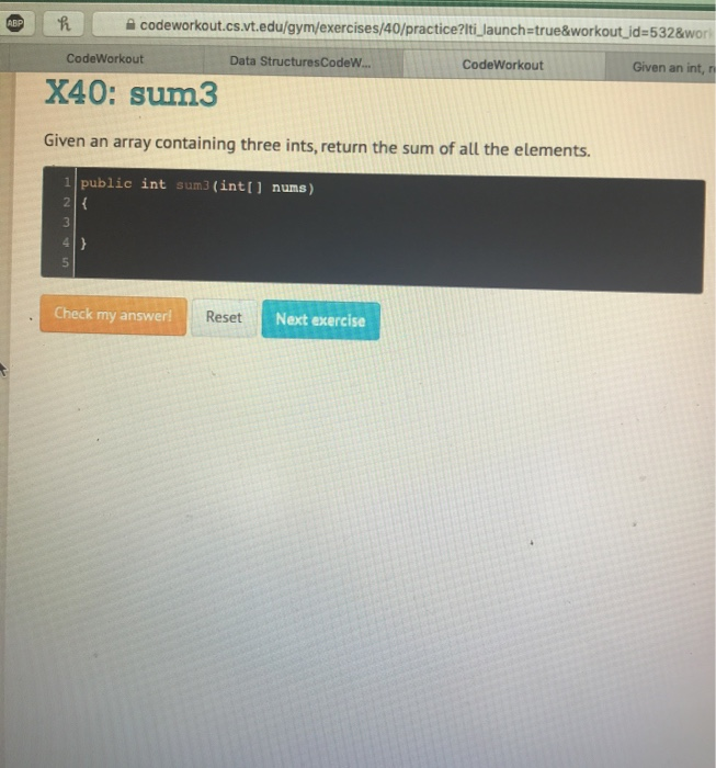 Solved codeworkout.cs.vt.edu/gym/exercises/40/practice? | Chegg.com