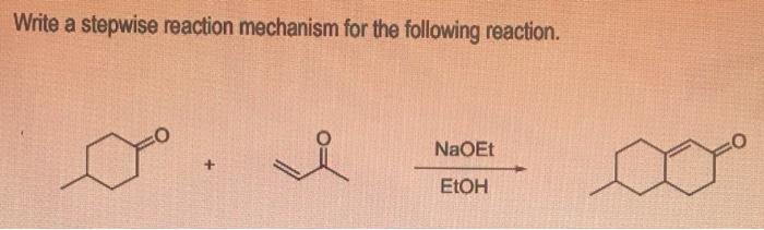 Solved Write a stepwise reaction mechanism for the following | Chegg.com