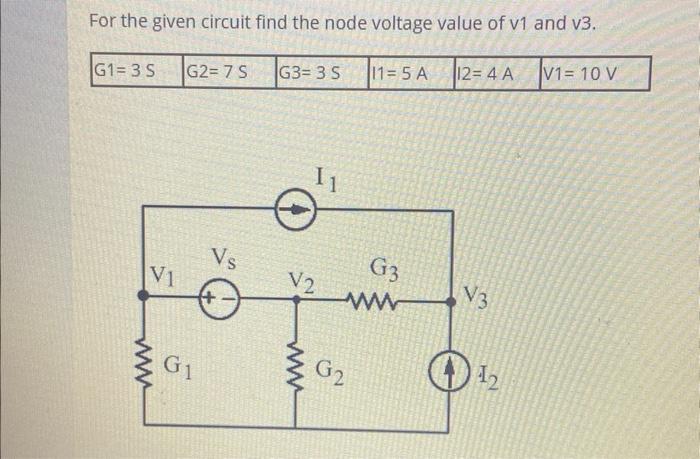 Solved For the given circuit find the node voltage value of | Chegg.com