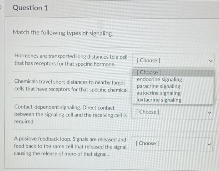 Solved Match the following types of signaling, Hormones are | Chegg.com