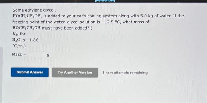 Solved Some ethylene glycol, freezing point of the | Chegg.com