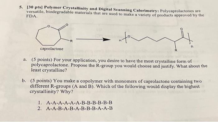 Solved 5. [30 pts] Polymer Crystallinity and Digital | Chegg.com