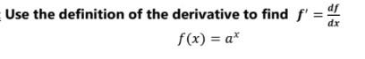 Solved Use the definition of the derivative to find f′=dxdf | Chegg.com