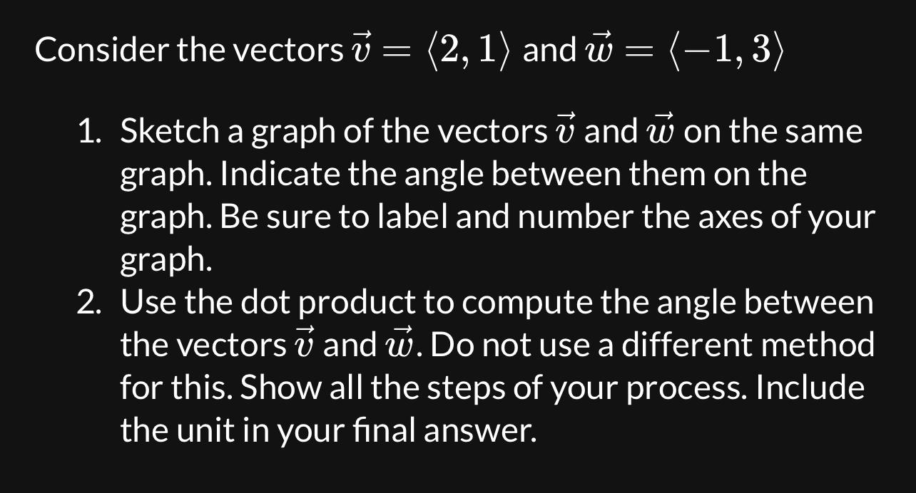 Solved Consider the vectors vec(v)=(:2,1:) ﻿and | Chegg.com