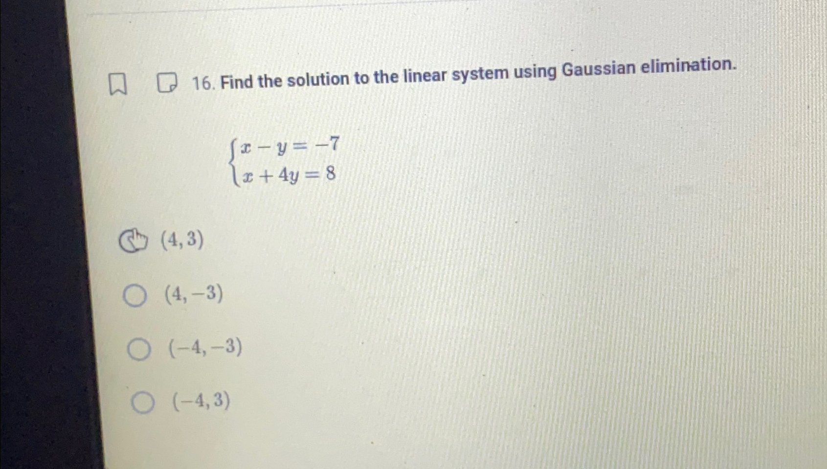 Solved Find the solution to the linear system using Gaussian | Chegg.com