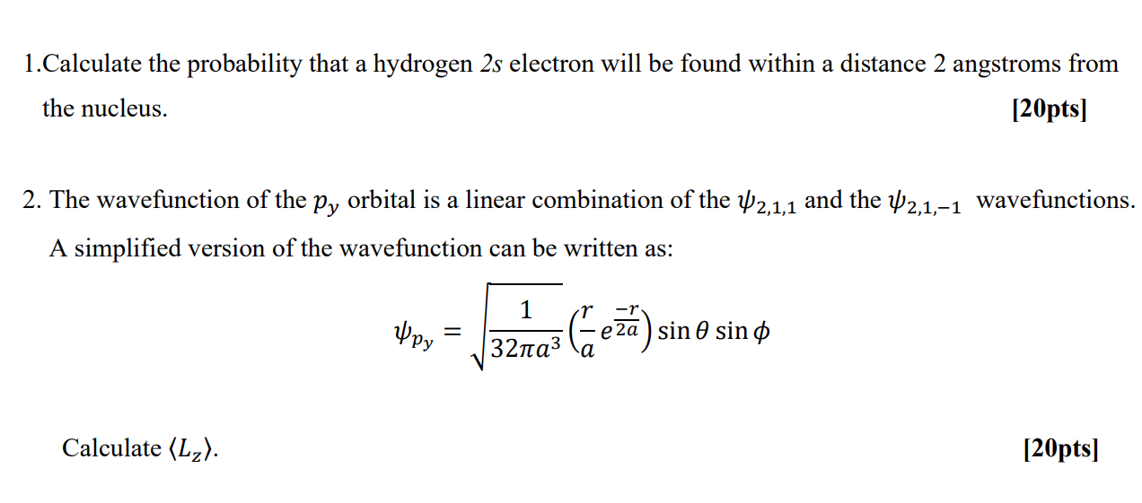 Solved 1.Calculate the probability that a hydrogen 2s | Chegg.com