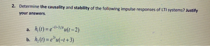 Solved 2. Determine the causality and stability of the | Chegg.com