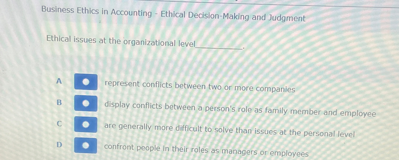Solved Business Ethics in Accounting - ﻿Ethical | Chegg.com
