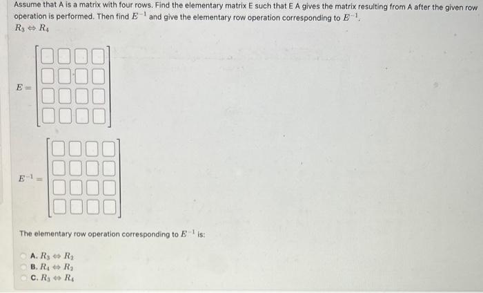 Solved Assume that A is a matrix with four rows. Find the | Chegg.com