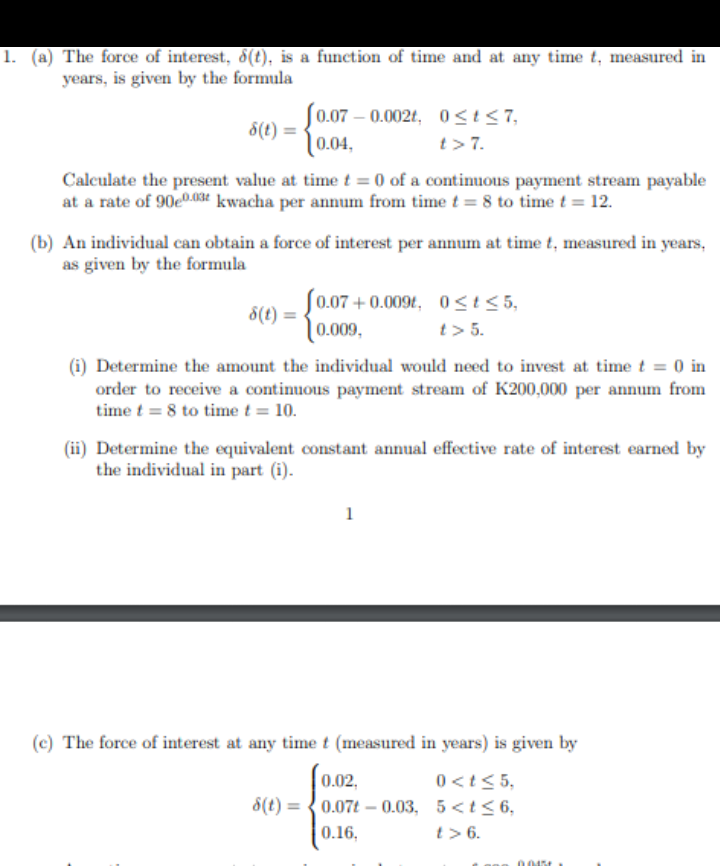 Solved 1. (a) The force of interest, 8(6), is a function of | Chegg.com