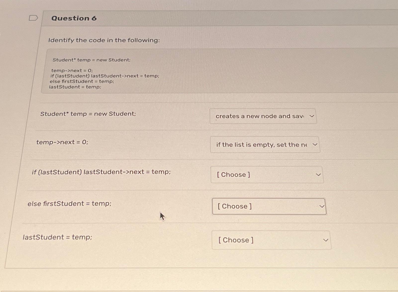 Solved Question 6Identify the code in the following:Student | Chegg.com